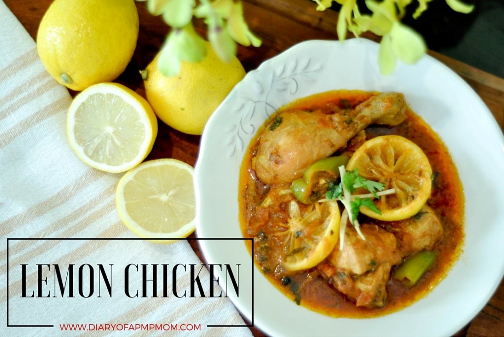 Recipe Of The Week – Lemon Chicken – DIARY OF A PMP MOM
