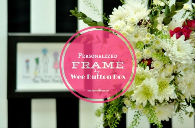 Gift Idea: Personalized Frame by The Wee Button Box – DIARY OF A PMP MOM
