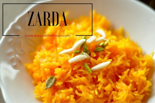 Recipe Of The Week – Zarda – DIARY OF A PMP MOM