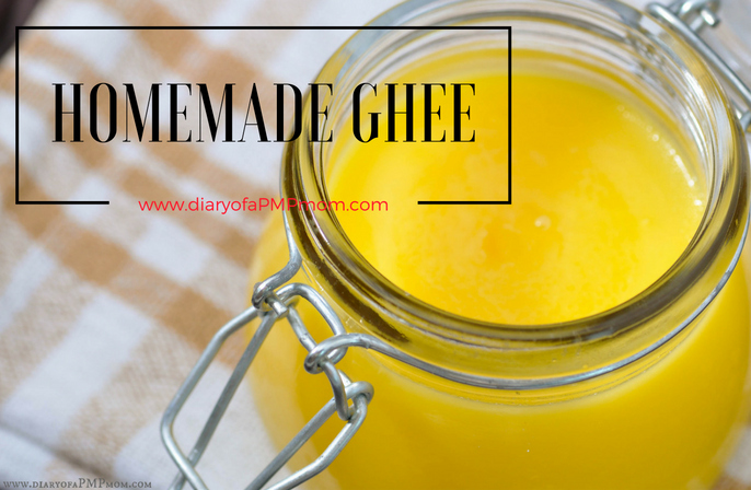 Recipe Of The Week – Homemade Ghee – DIARY OF A PMP MOM
