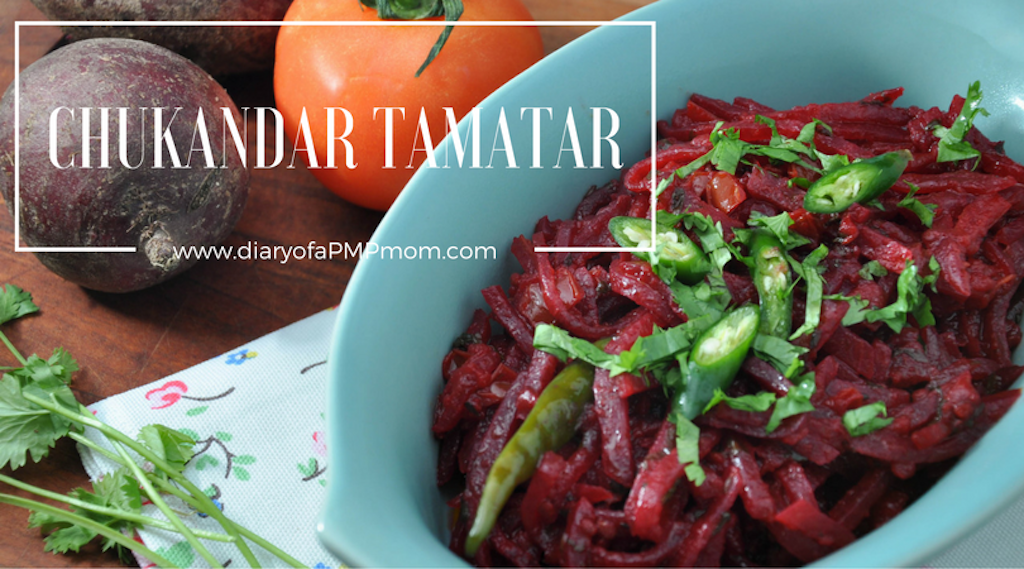 Recipe Of The Week – Chukandar Tamatar – DIARY OF A PMP MOM